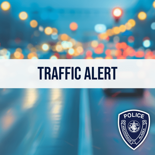 TRAFFIC ALERT: GlENN HIGHWAY — Anchorage Police Department