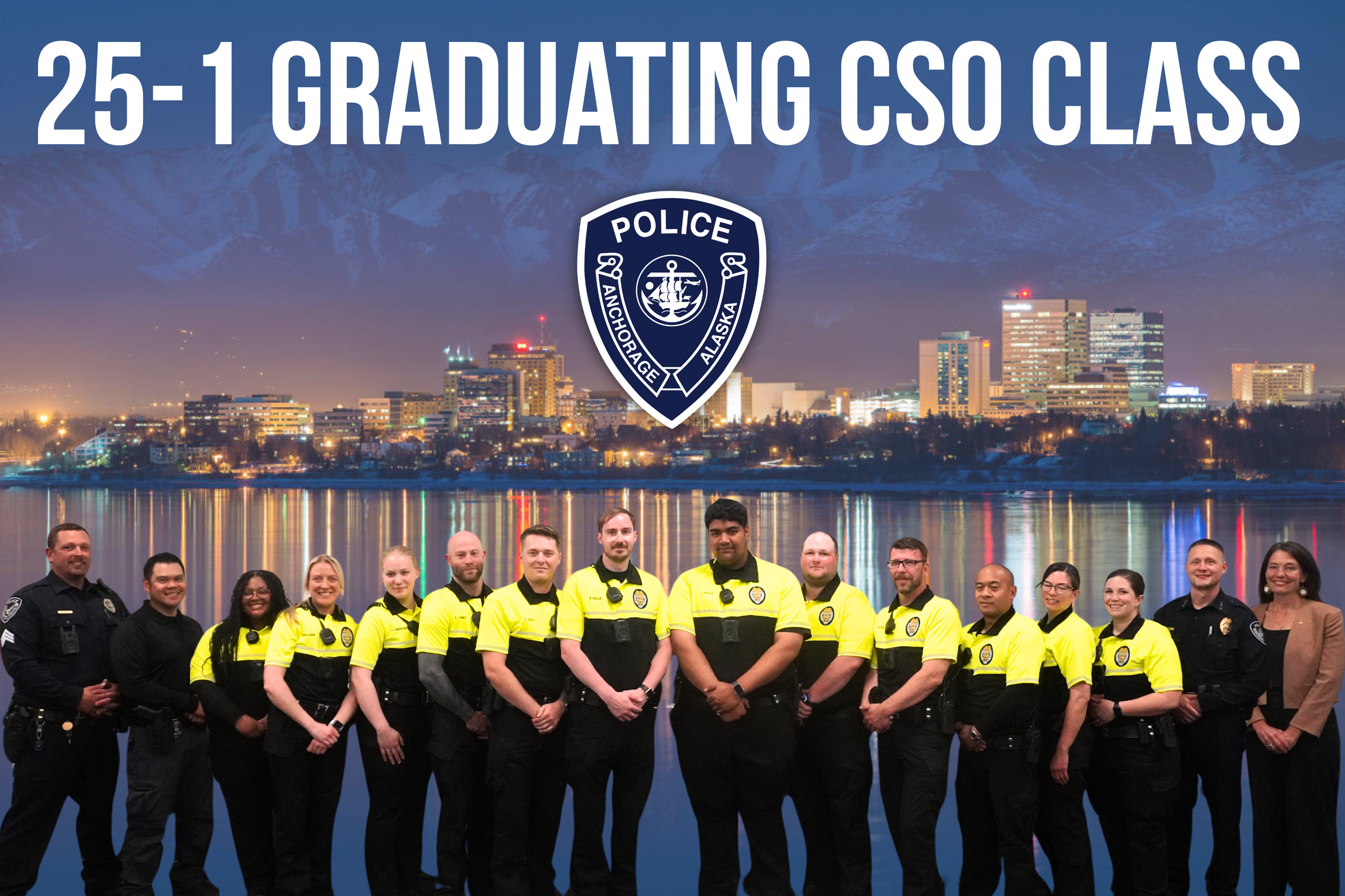 PRESS RELEASE: APD CELEBRATES CSO GRADUATION — Anchorage Police Department