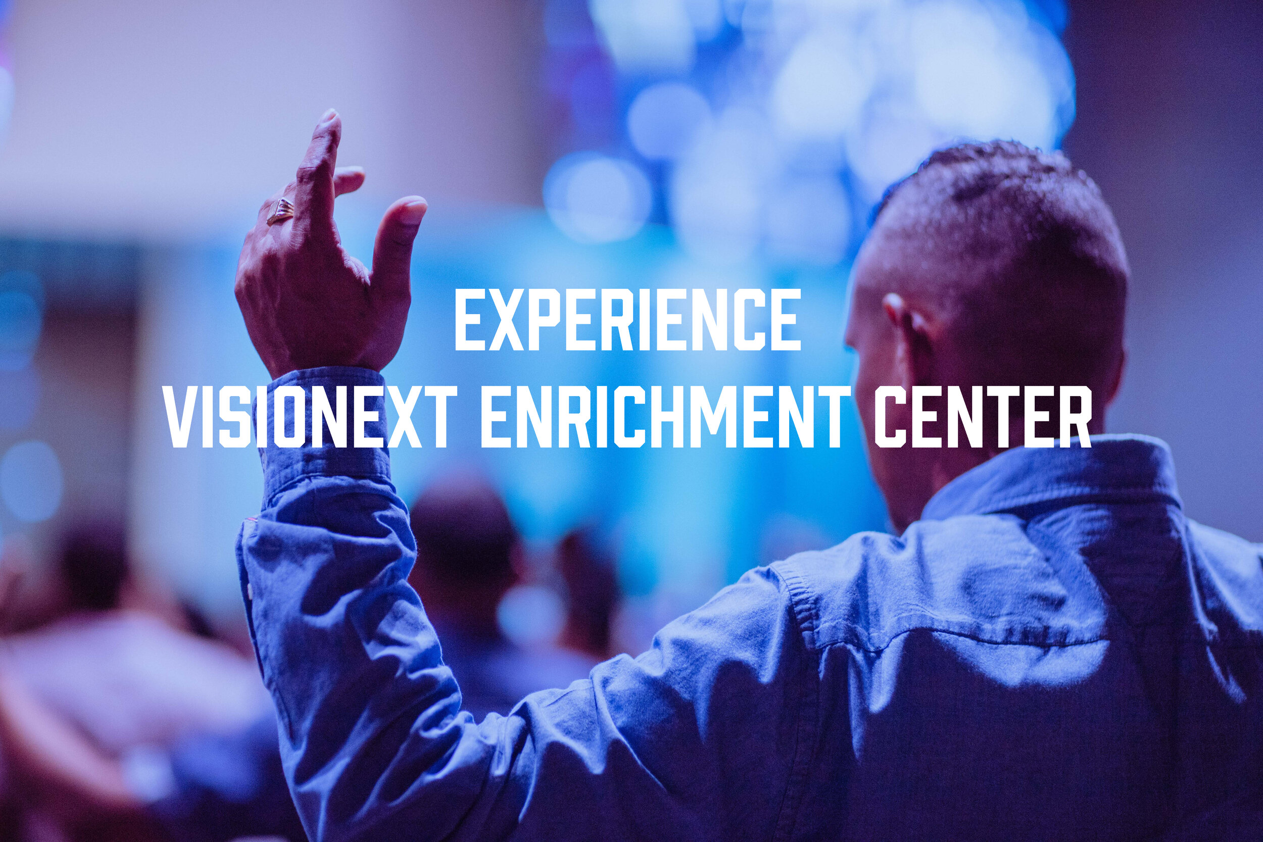VisioNext Enrichment Center