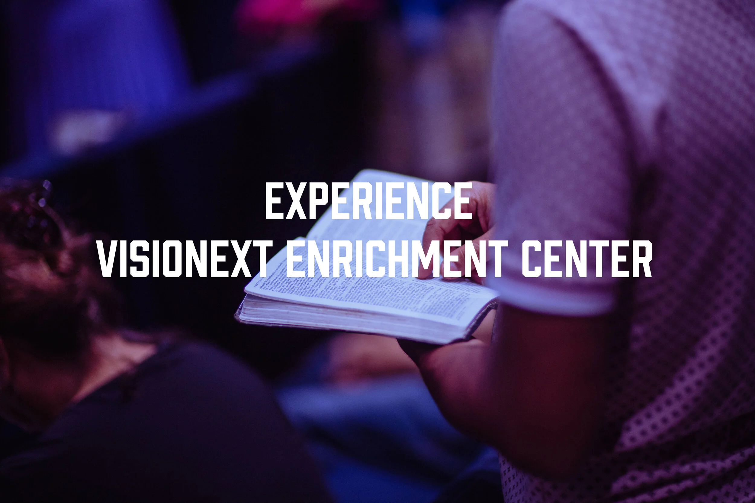 VisioNext Enrichment Center