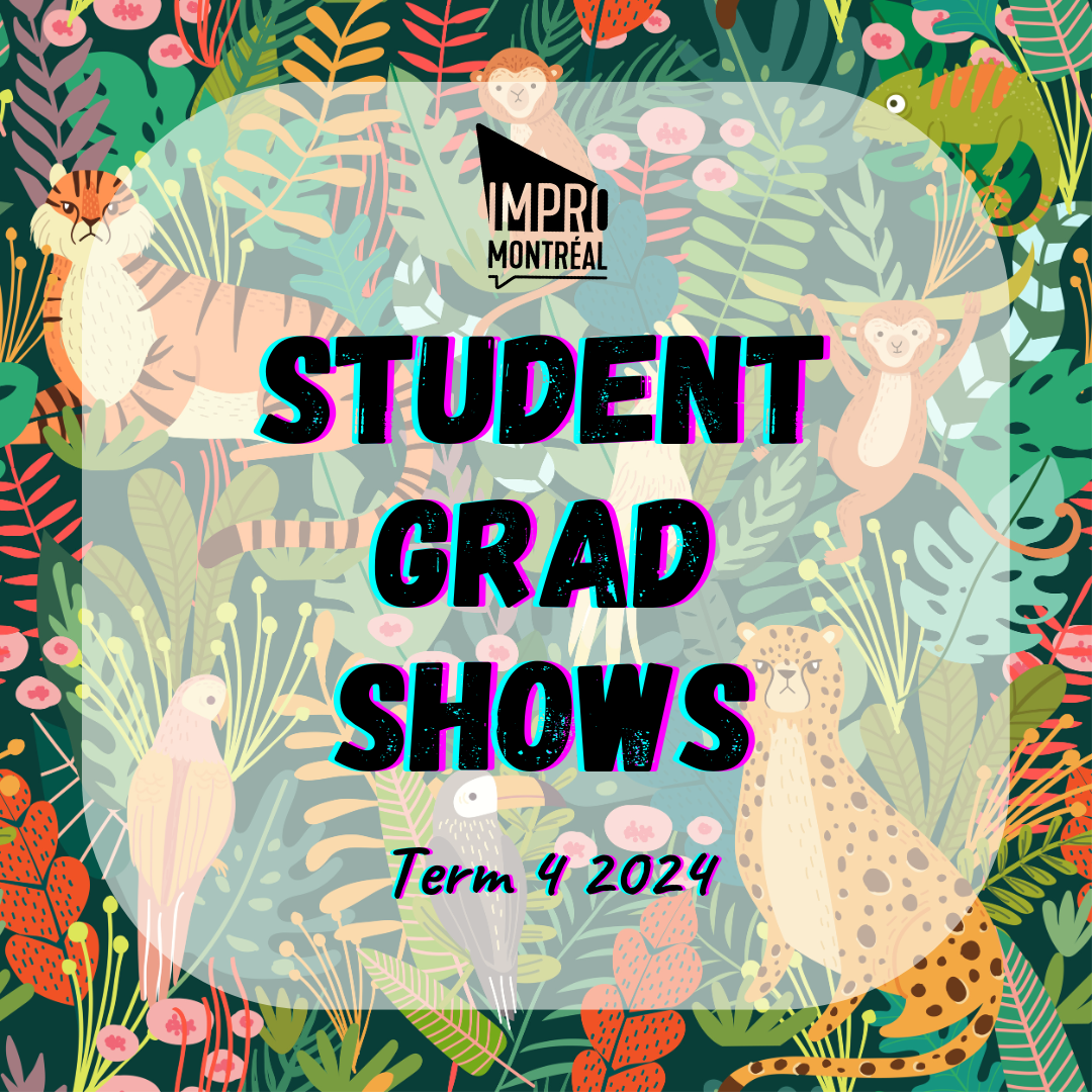 Improv Shows in Montreal | Montreal Improv - Impro Montréal