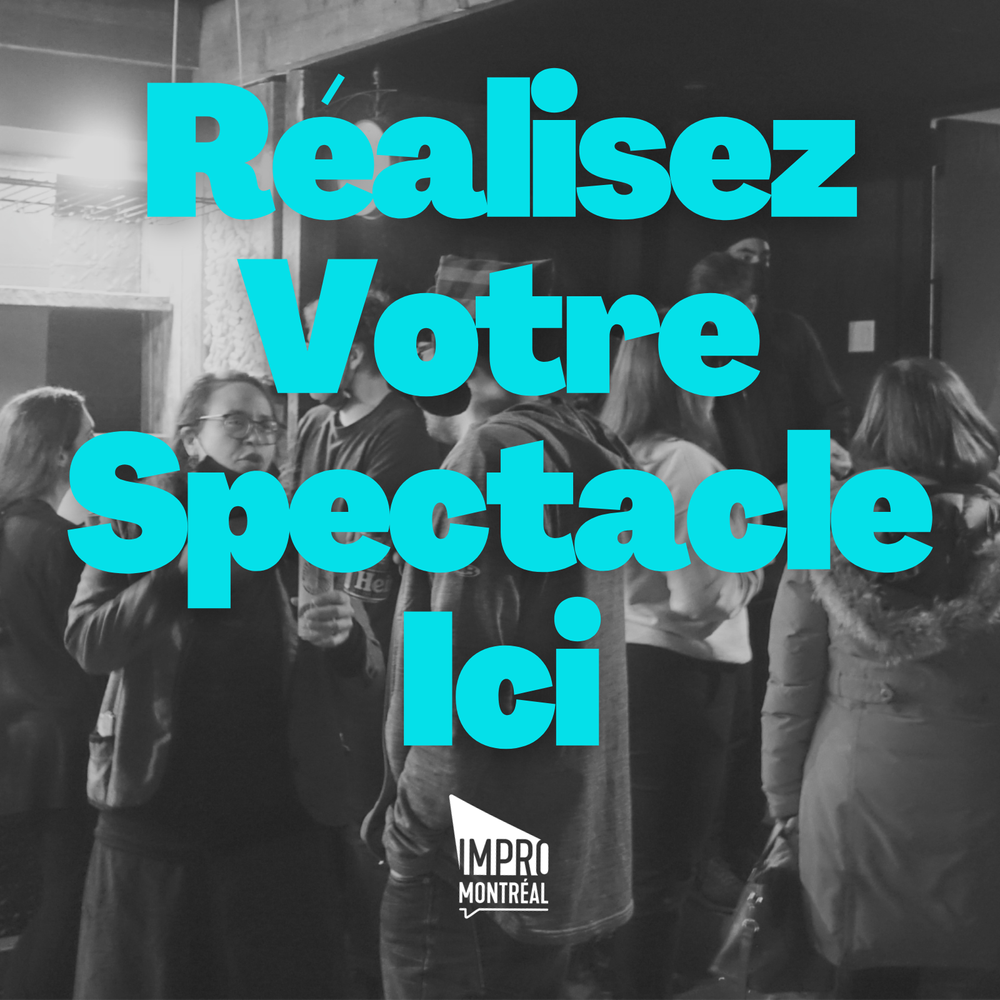 Productions Montreal Improv - Impro Montréal