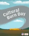 FIRE: New Resource Helps Indigenous Nations Revitalize Cultural Burns ...