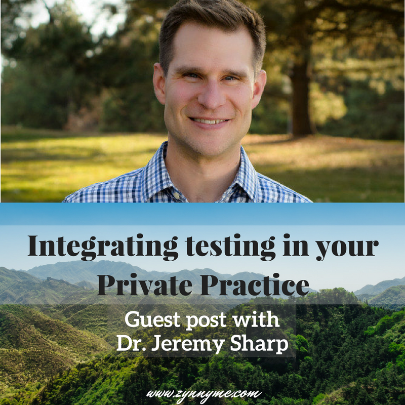 Guest Podcast with Dr. Jeremy: Integrating Testing in your Private Practice