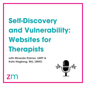 Self-Discovery and Vulnerability: Websites for Therapists with Kate