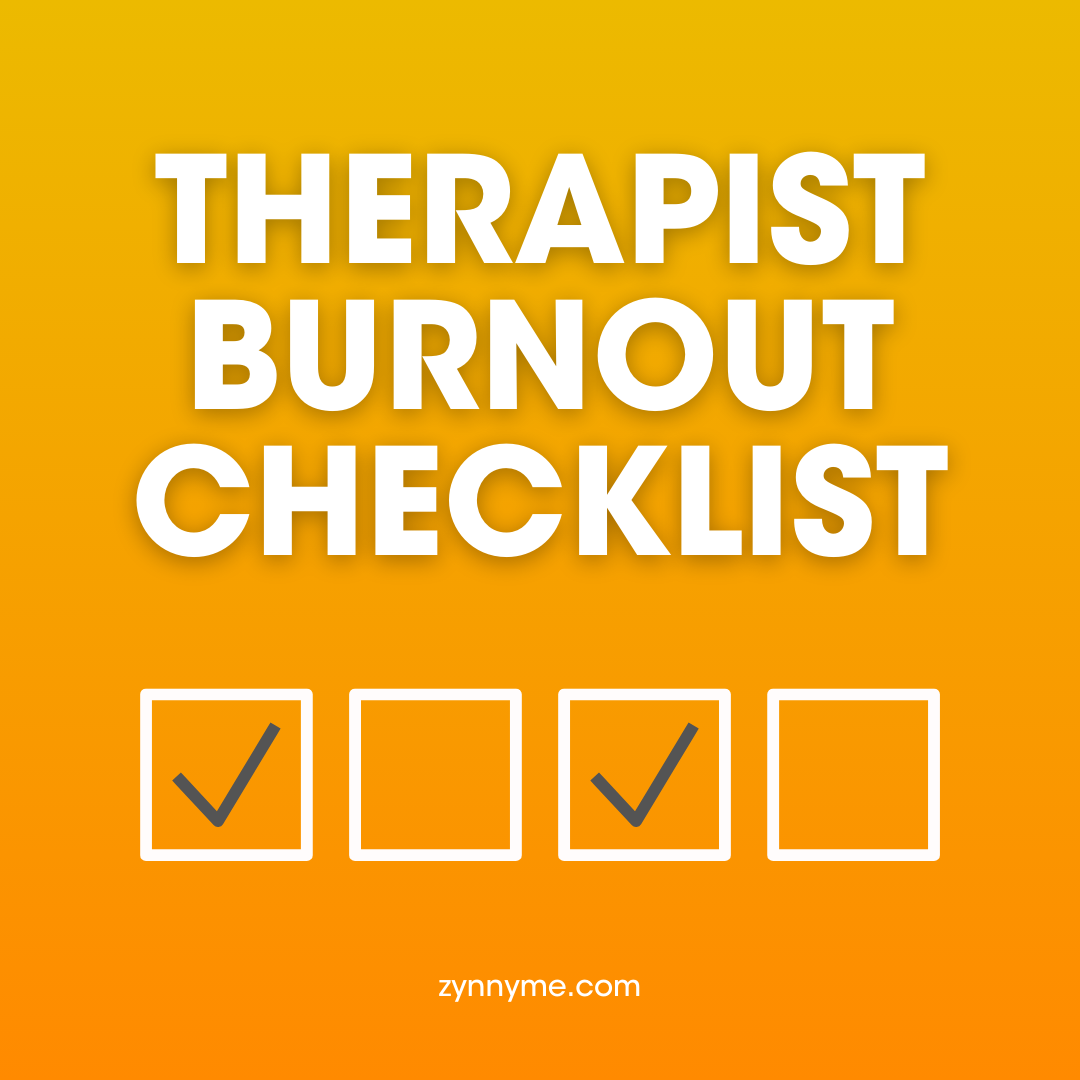 Therapist Burnout Checklist: