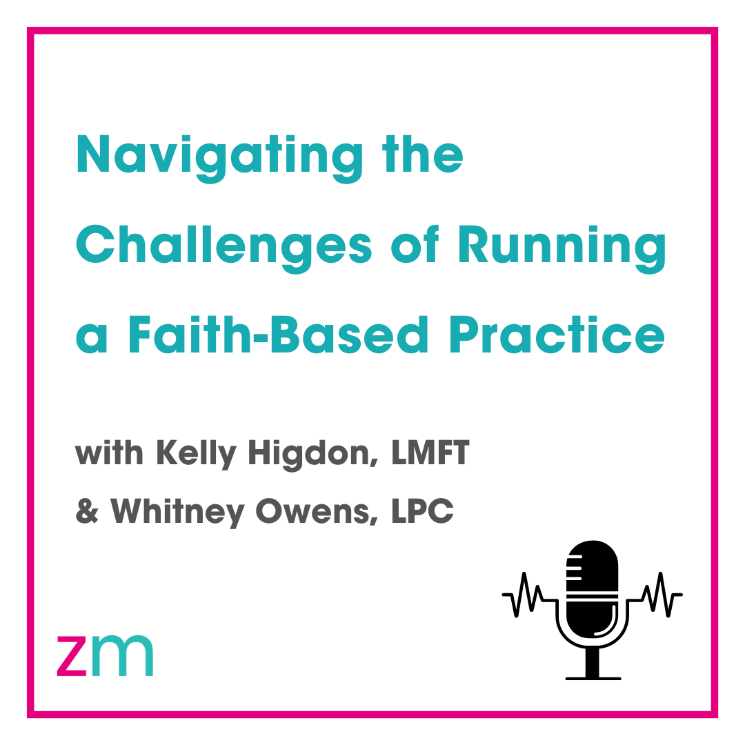 Navigating the Challenges of Running a Faith-Based Practice with Whitney