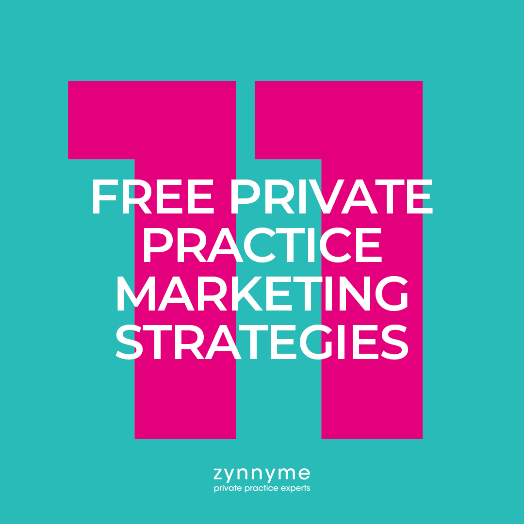 11 Free Private Practice Marketing Strategies | Therapist Marketing Tips