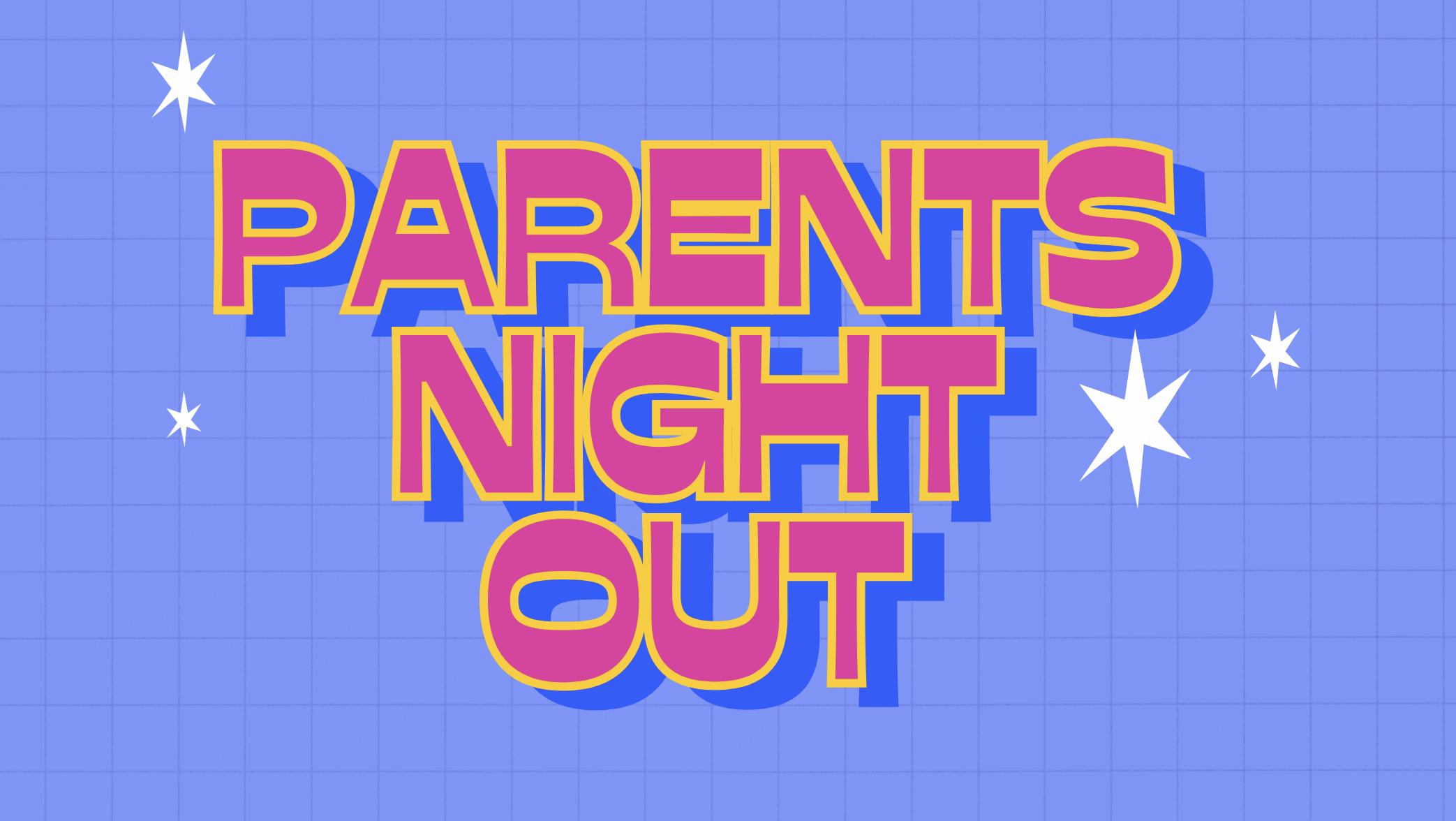 Parents Night Out — Carson Simpson Farm