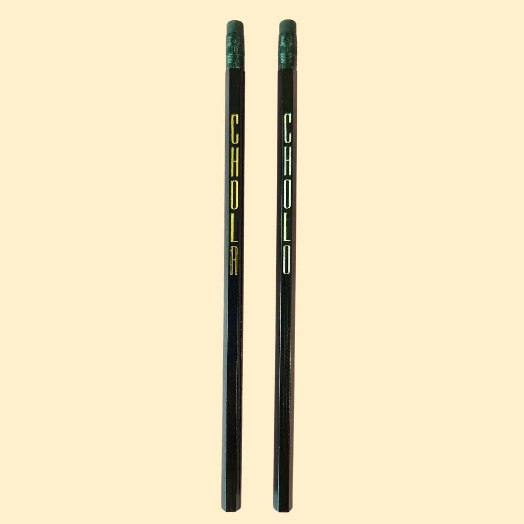 Cholo Pencil — Ana Karen Loves Paper