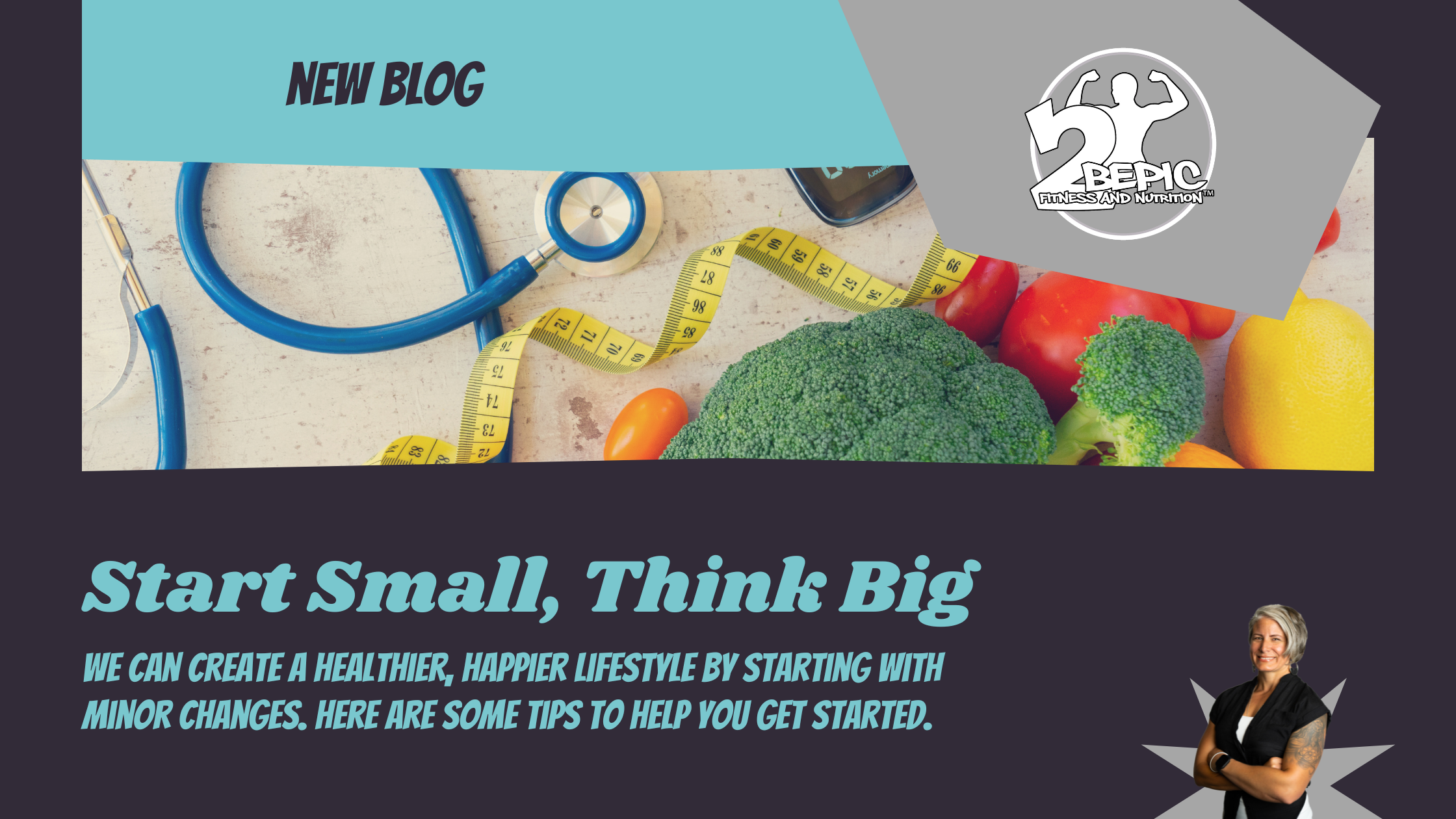 Starting Small, Thinking Big: Transforming Your Lifestyle One Step at a ...