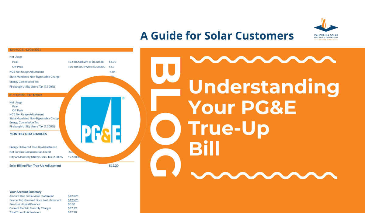 Understanding your PG&E True-up bill — California Solar