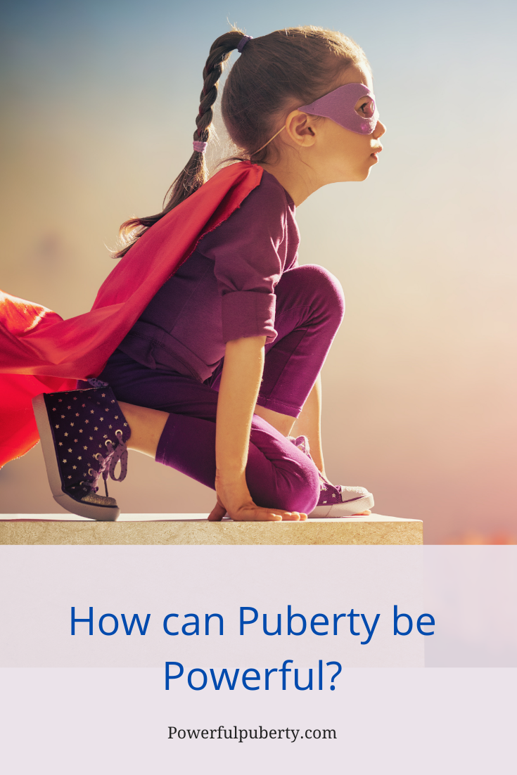 Is Puberty Powerful? — Powerful Puberty