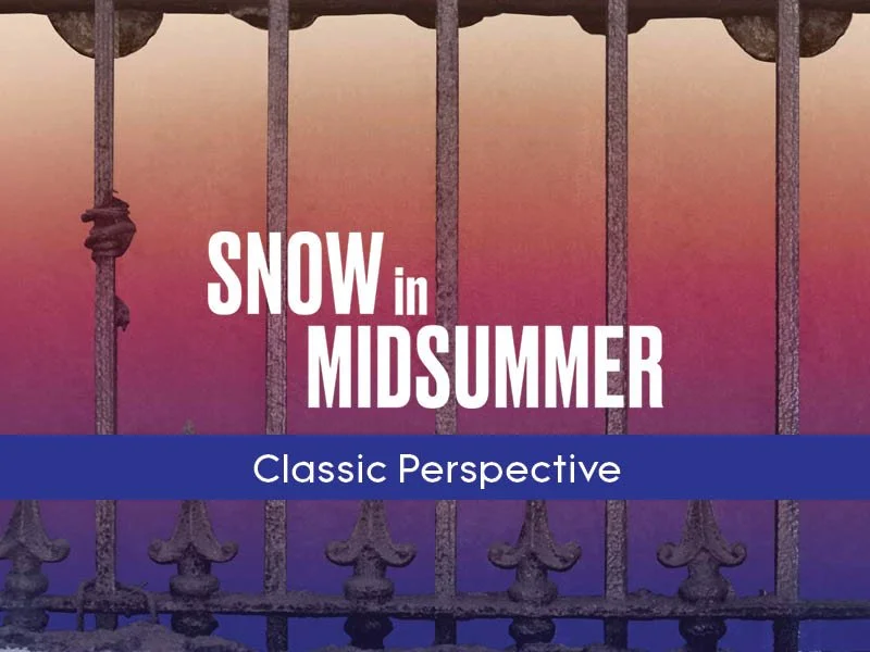 Snow in Midsummer — Classic Stage Company