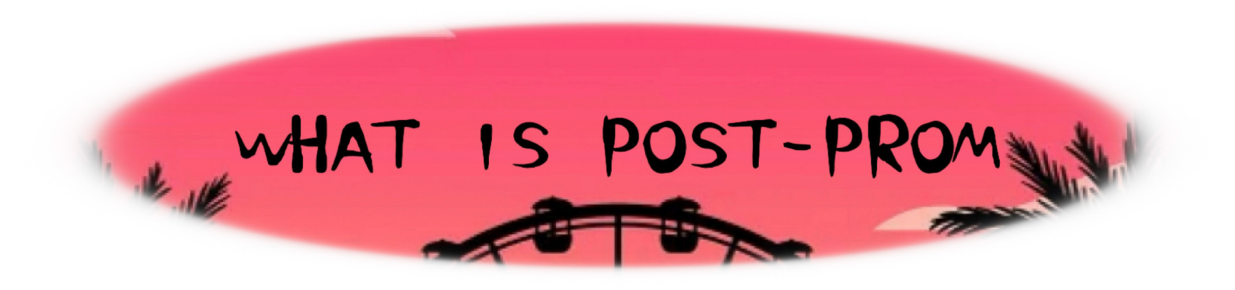 Whitman Post Prom — Walt Whitman PTSA