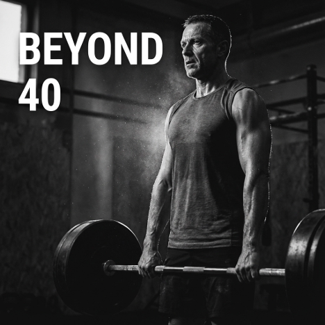 Beyond 40: How to Build Muscle, Prevent Injury, and Outsmart Age ...