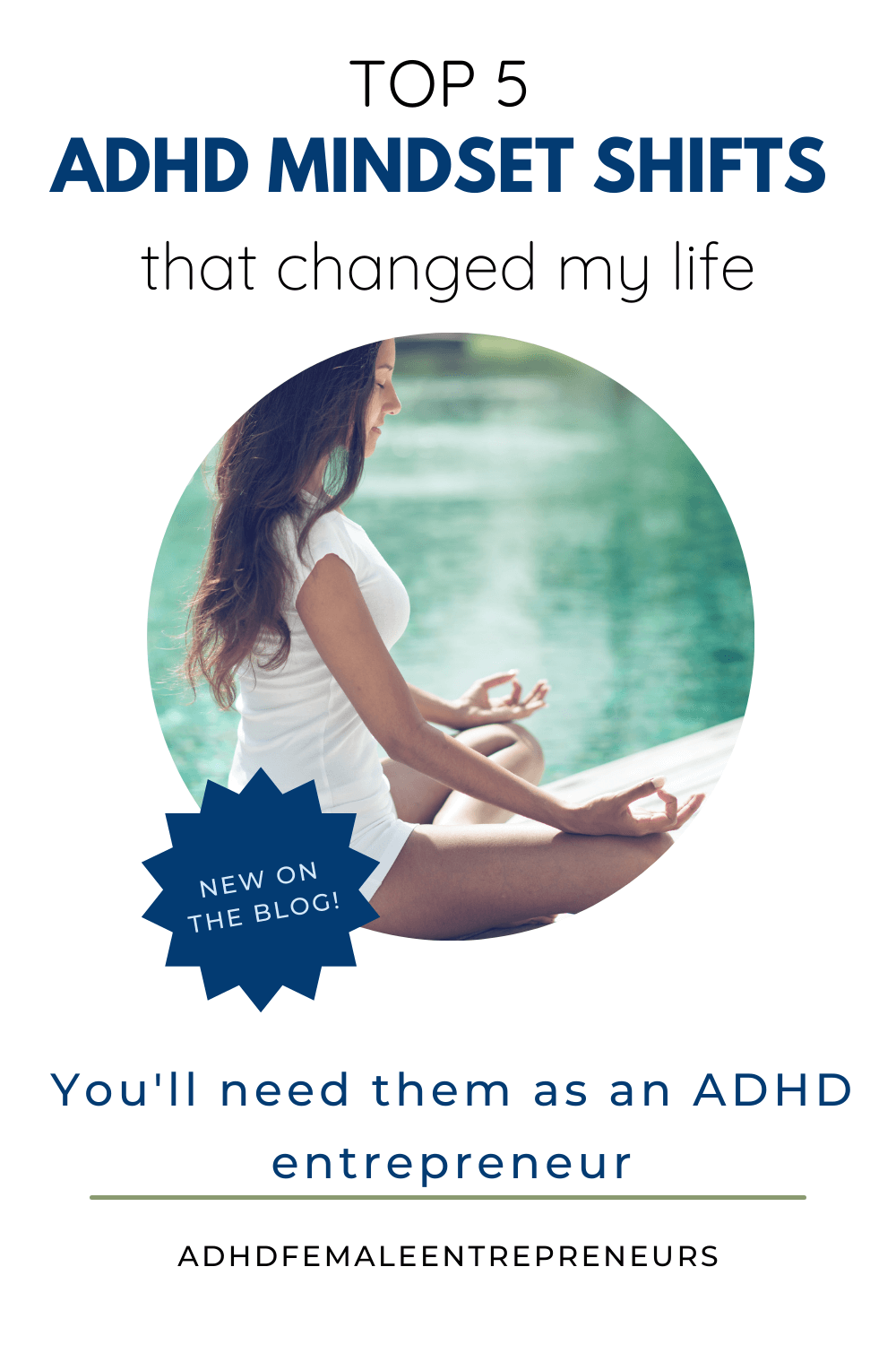 TOP 5 ADHD MINDSET SHIFTS THAT EVERY ENTREPRENEUR SHOULD HAVE. — ADHD ...