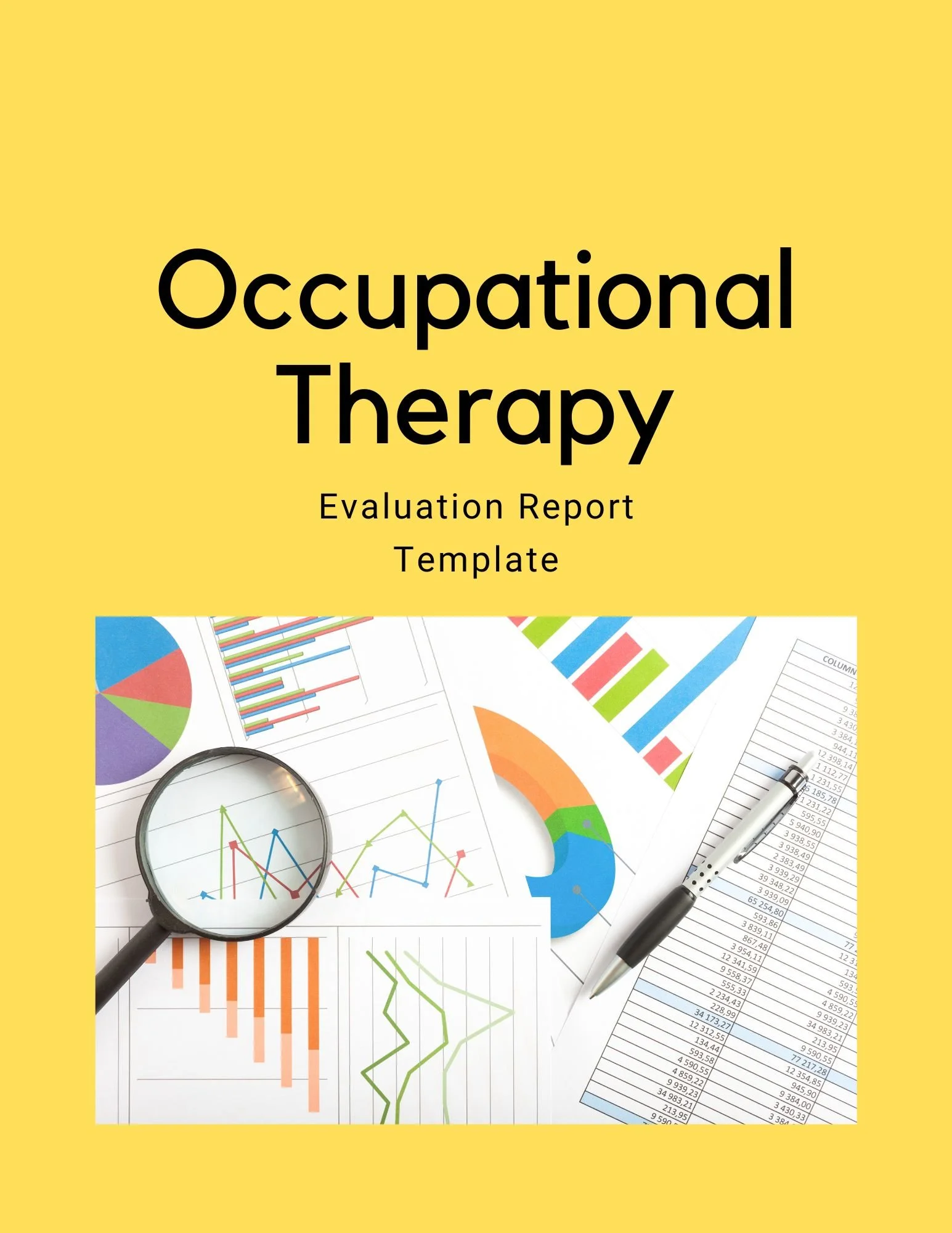 Occupational Therapy Evaluation Report Template — Krupa Kuruvilla - OTR/L