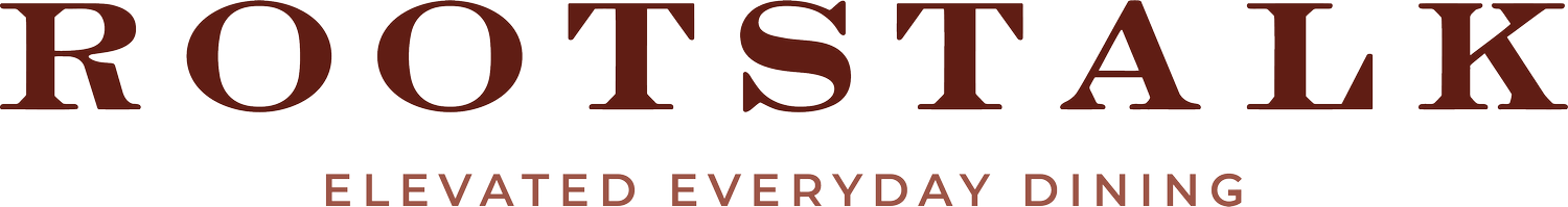 Dinner Menu — Rootstalk