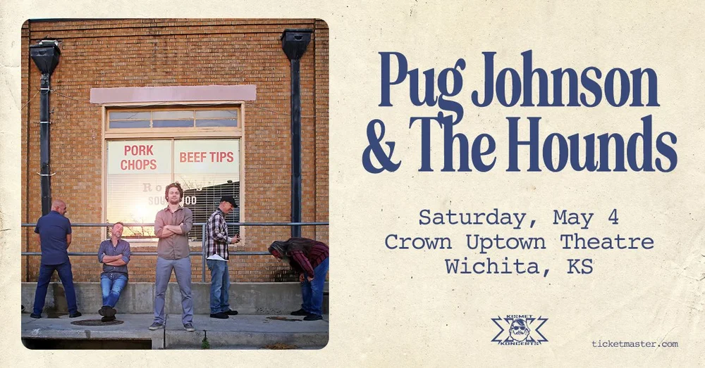 PUG JOHNSON & THE HOUNDS — Crown Uptown Theatre