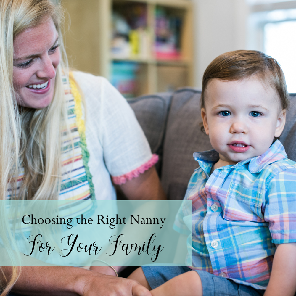 Choosing the Perfect Nanny: A Comprehensive Guide for Parents — Your ...