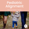 Pediatric Alignment — First Step Pediatric Therapy