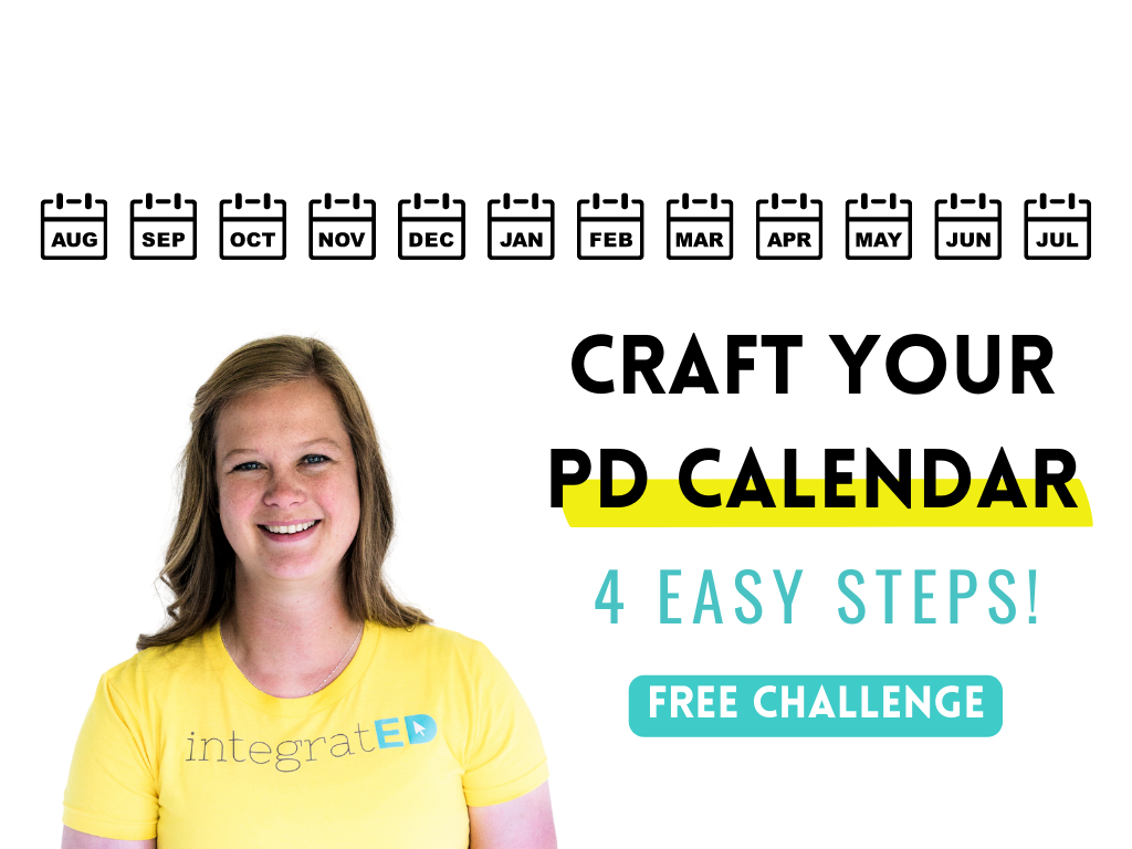Craft Your PD Calendar — IntegratED Teacher