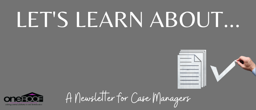 Case Manager Newsletter — One Roof