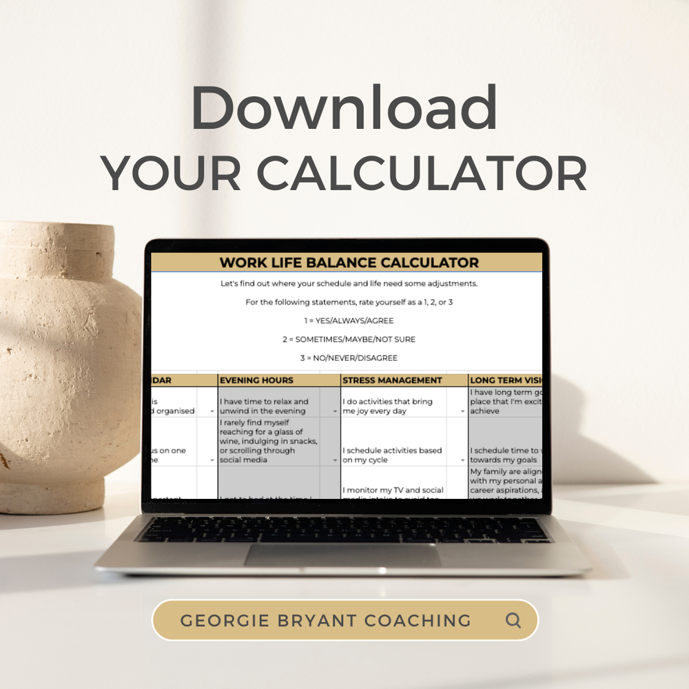 Free Work/Life Balance Calculator (Georgie Bryant Coaching) — Georgie ...