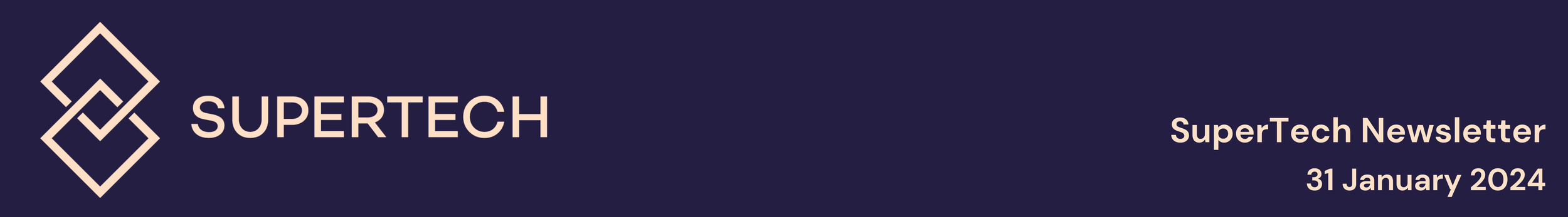 SUPERTECH NEWSLETTER — Supertech