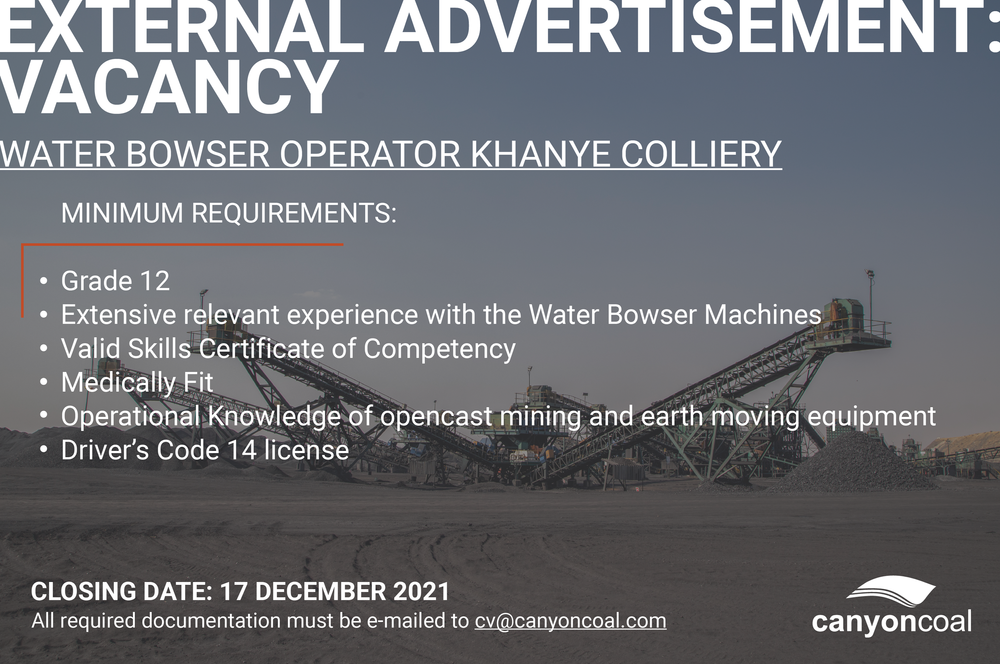 Vacancy: Khanye Colliery - 3x Water Bowser Operators — Canyon Coal