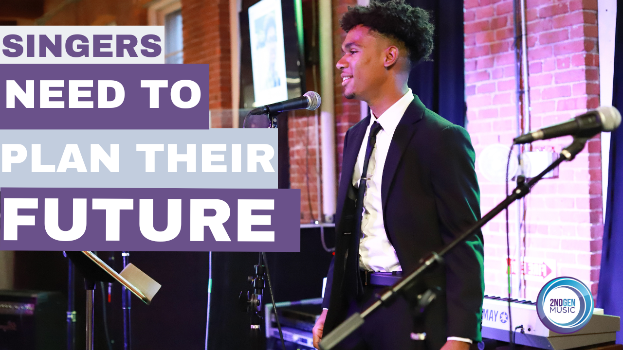 Singers need to plan their future — 2GM Music