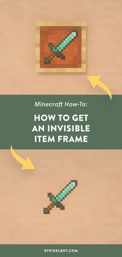 How to Get an Invisible Item Frame in Minecraft — ByPixelbot