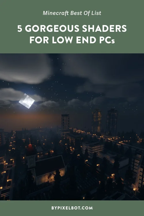 5 Gorgeous Minecraft Shaders for Low-End PC's to Improve Performance ...