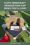 8 Epic Minecraft Graduation Cap Designs You’ll Love — ByPixelbot