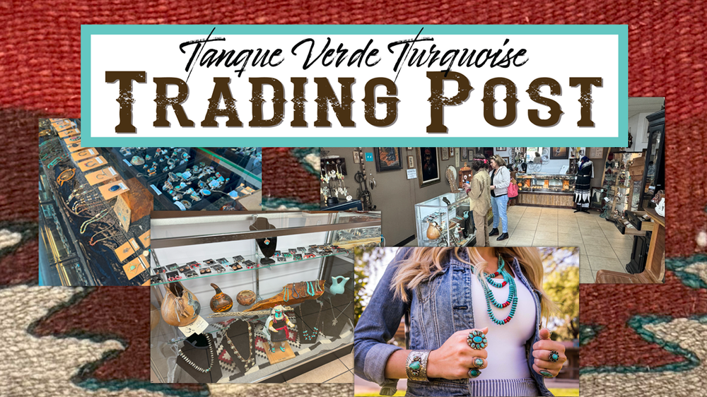 Tanque Verde Trading Post - Tanque Verde Turquoise, Tanque Verde ...