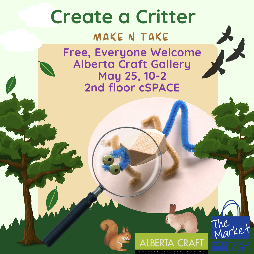 Make a Critter with Susanah Windrum and Alberta Craft — Alberta Craft ...