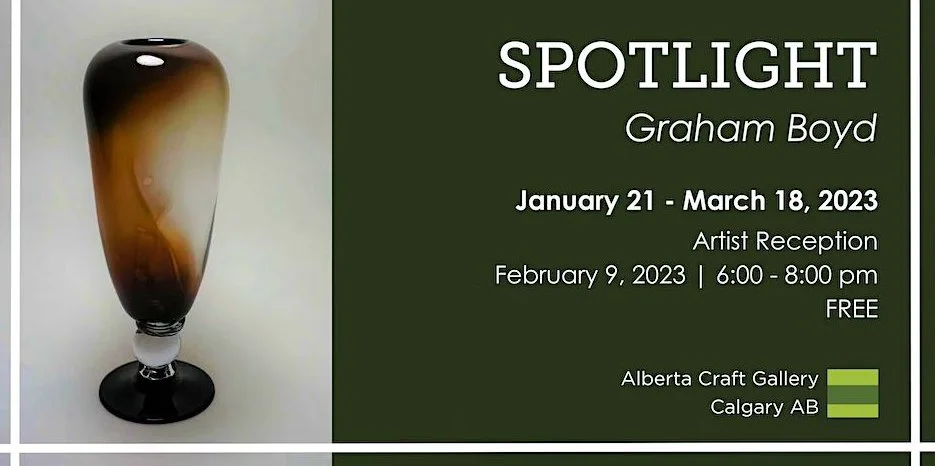 SPOTLIGHT Opening Reception with Graham Boyd — Alberta Craft Council