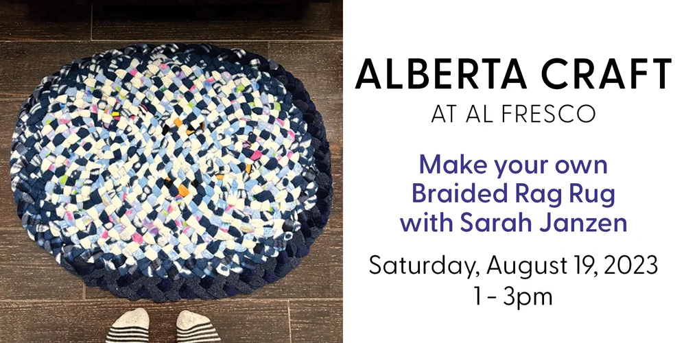Make your own Braided Rag Rug with Sarah Janzen - Al Fresco Summer ...