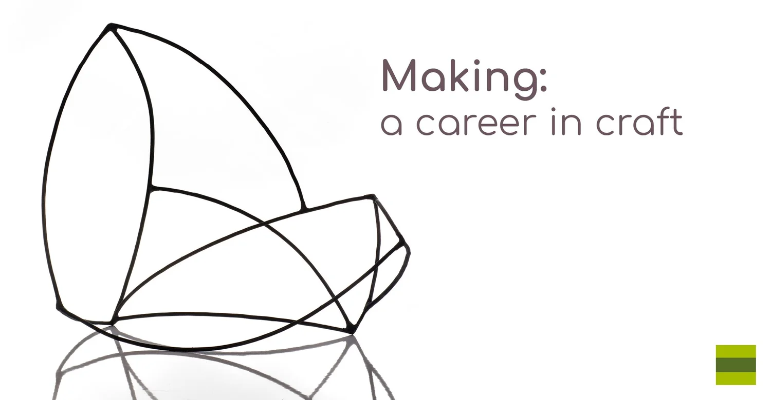 Making: A Career In Craft — Alberta Craft Council