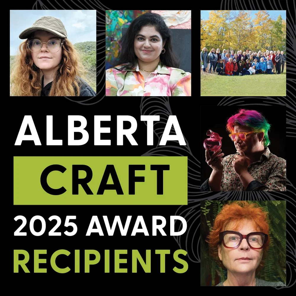 2025 Craft Award Recipients — Alberta Craft Council