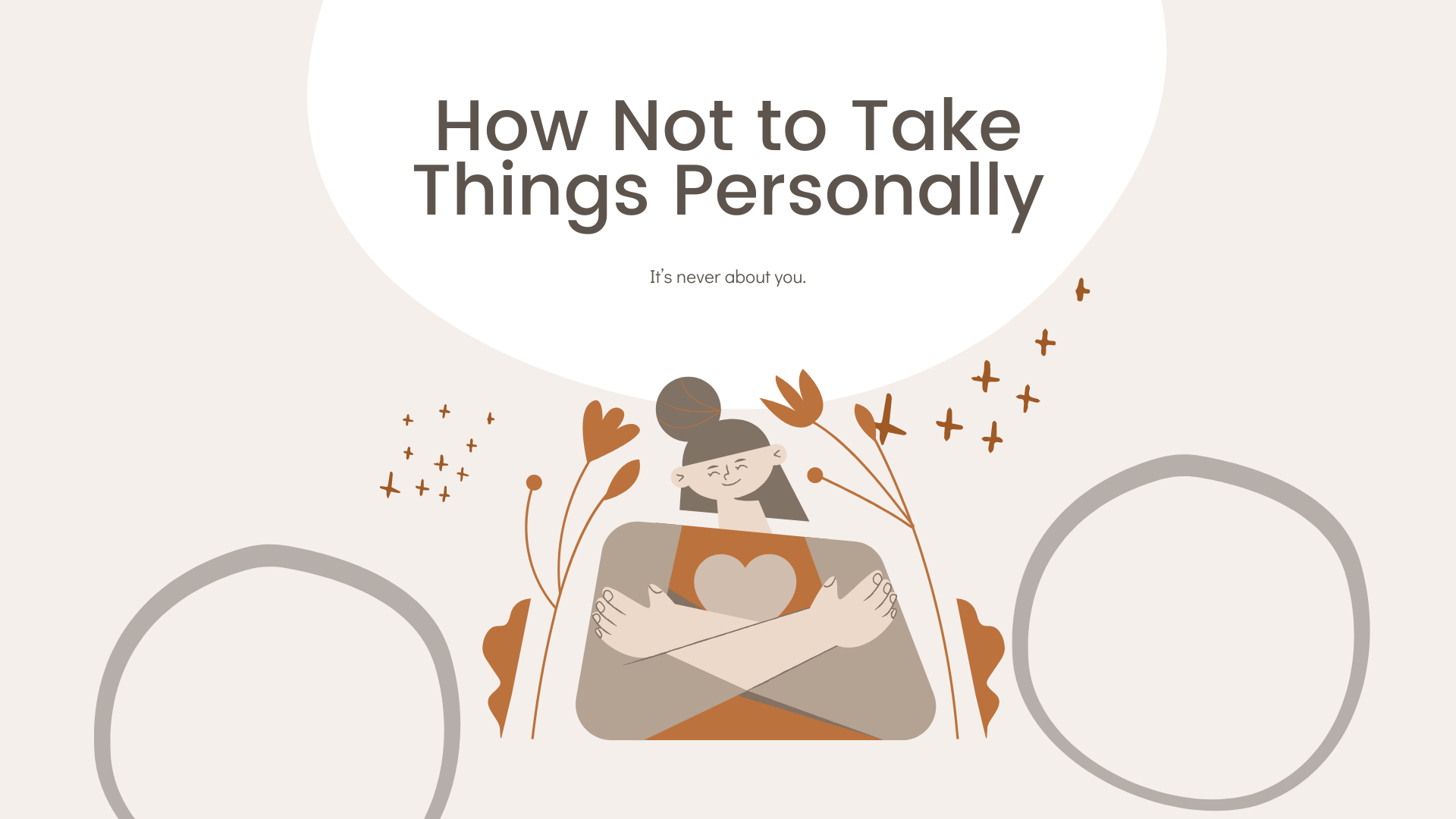 It’s Never About You: How Not To Take Things Personally — V & CO Coaching