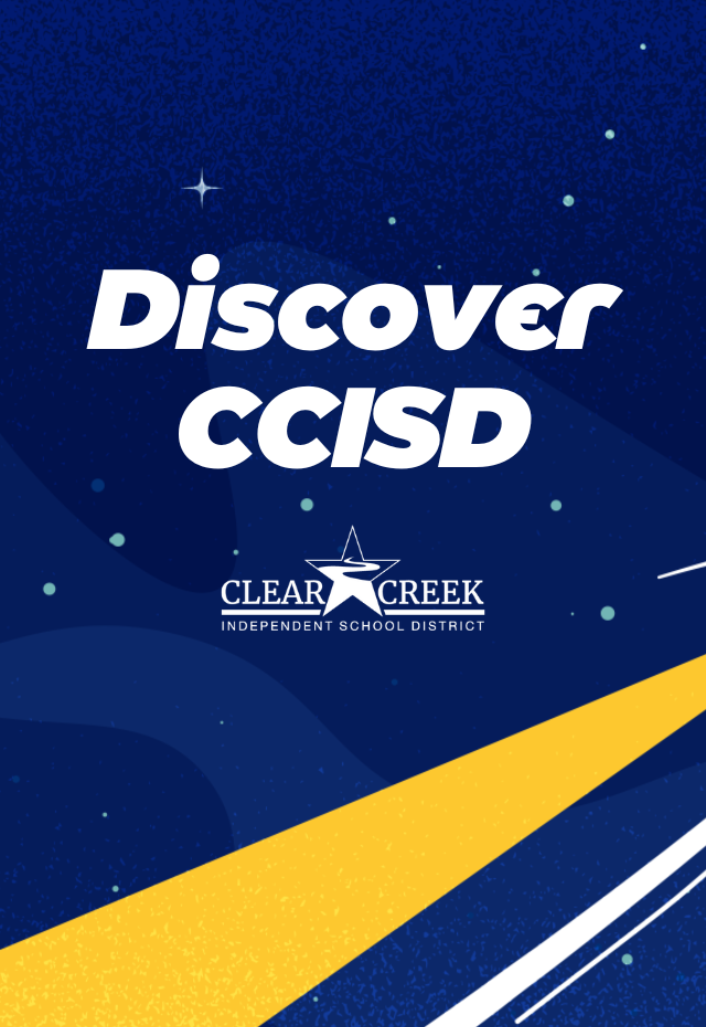 Discover Clear Creek ISD, The Best Education in Texas