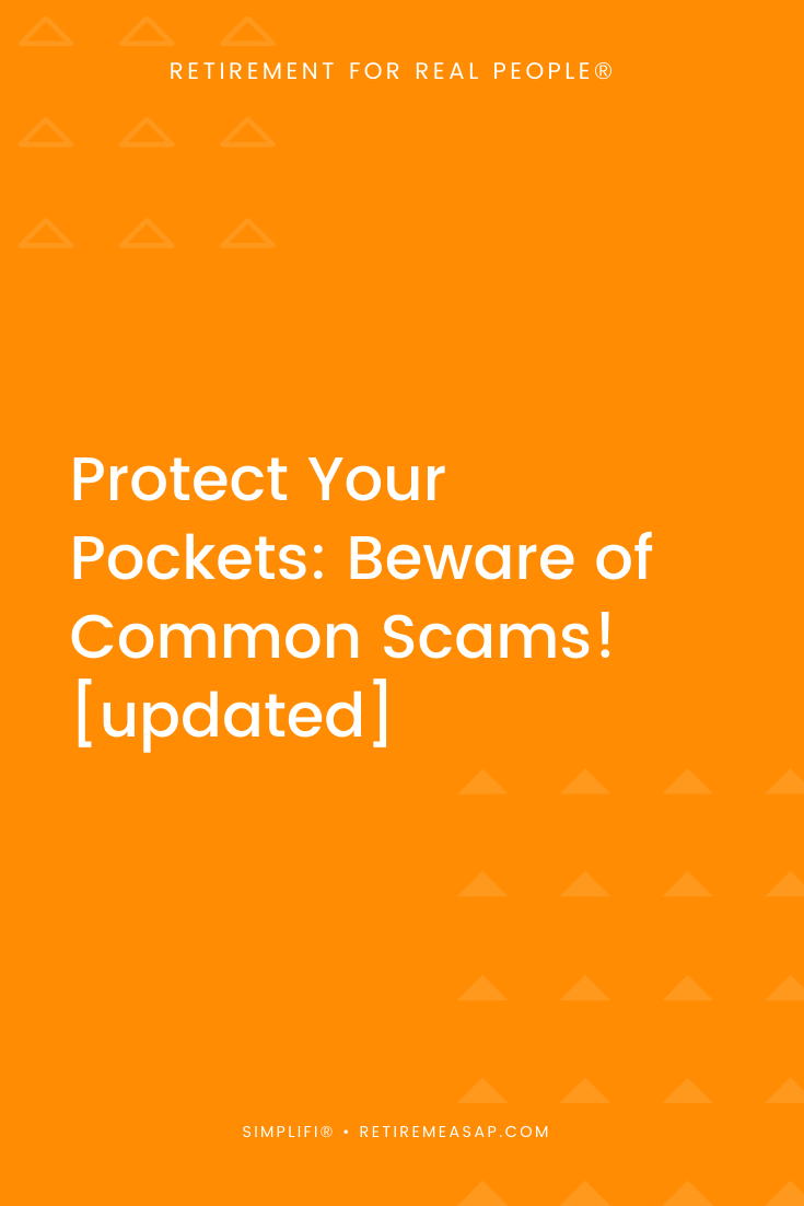 Protect Your Pockets: Beware of Common Scams! [updated] — SimpliFi