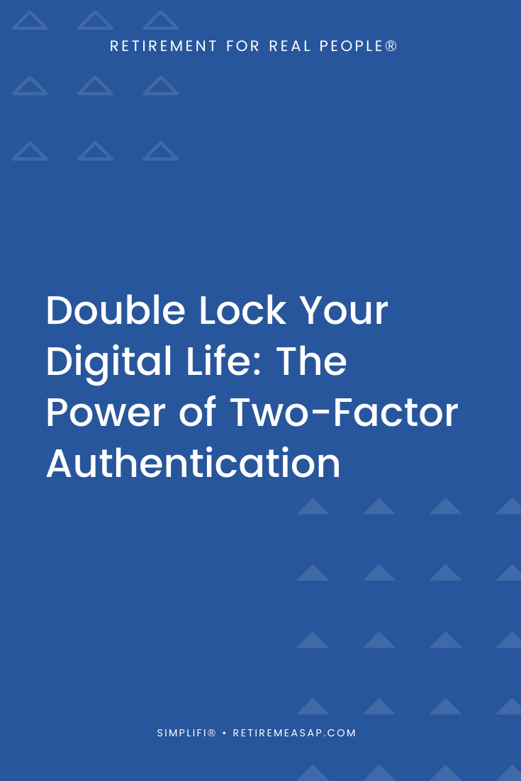 Double Lock Your Digital Life: The Power of Two-Factor Authentication ...
