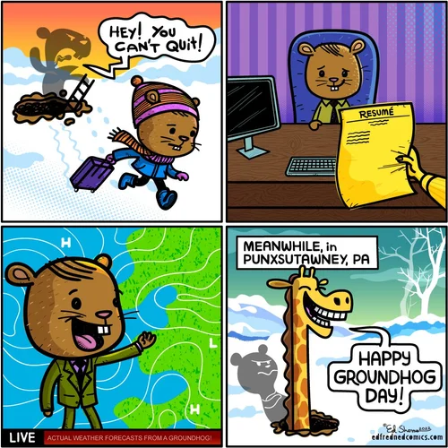 Groundhog Day Comics — Edfredned Comics