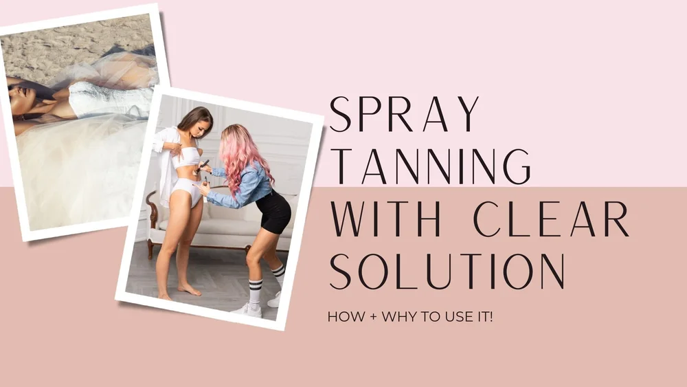 Tanning with Clear Spray Tan Solution — Priceless Beauty