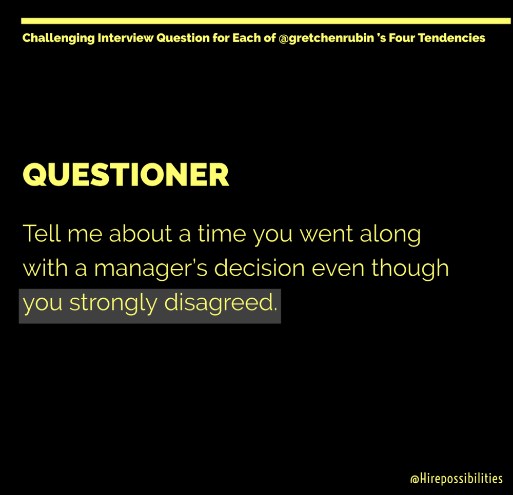 Interview Questions for Four Tendencies — Hire Possibilities