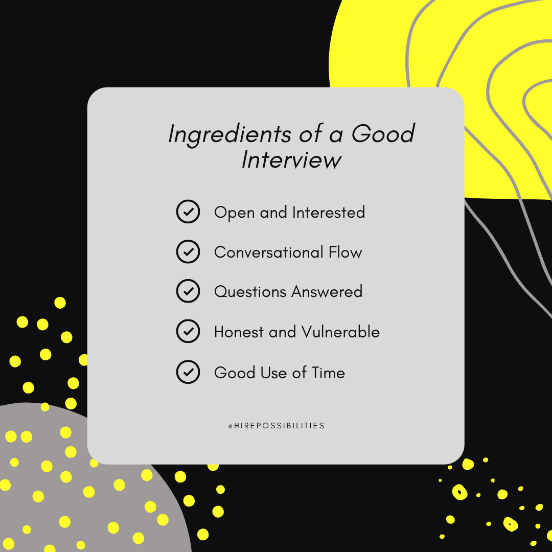 Ingredients of a Good Interview — Hire Possibilities