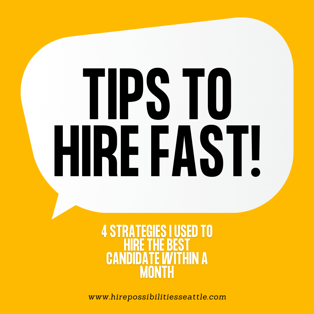 Tips to Hire Fast — Hire Possibilities
